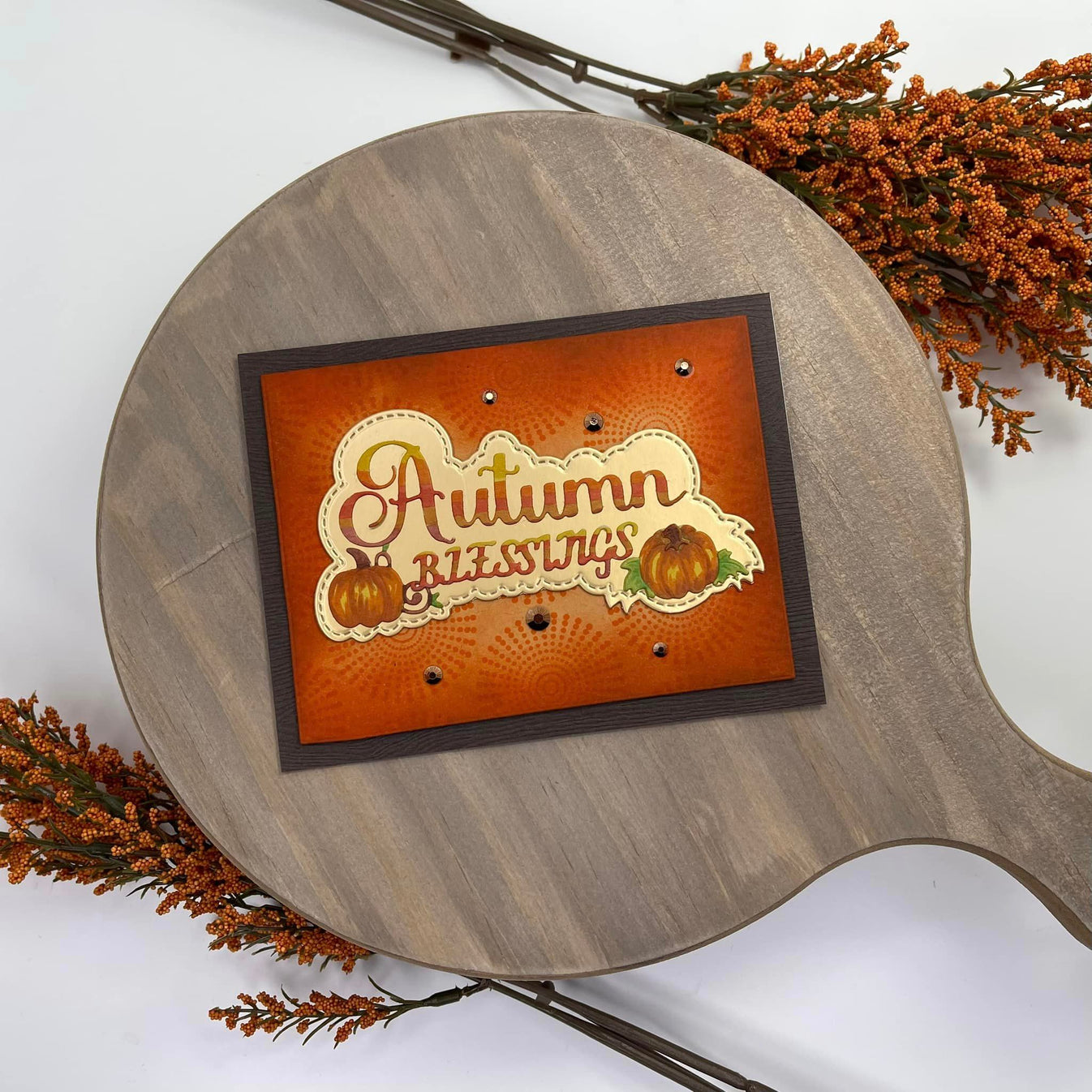 Autumn Is Here & Autumn Blessings Sentiment die set – Pixi Dust Designs