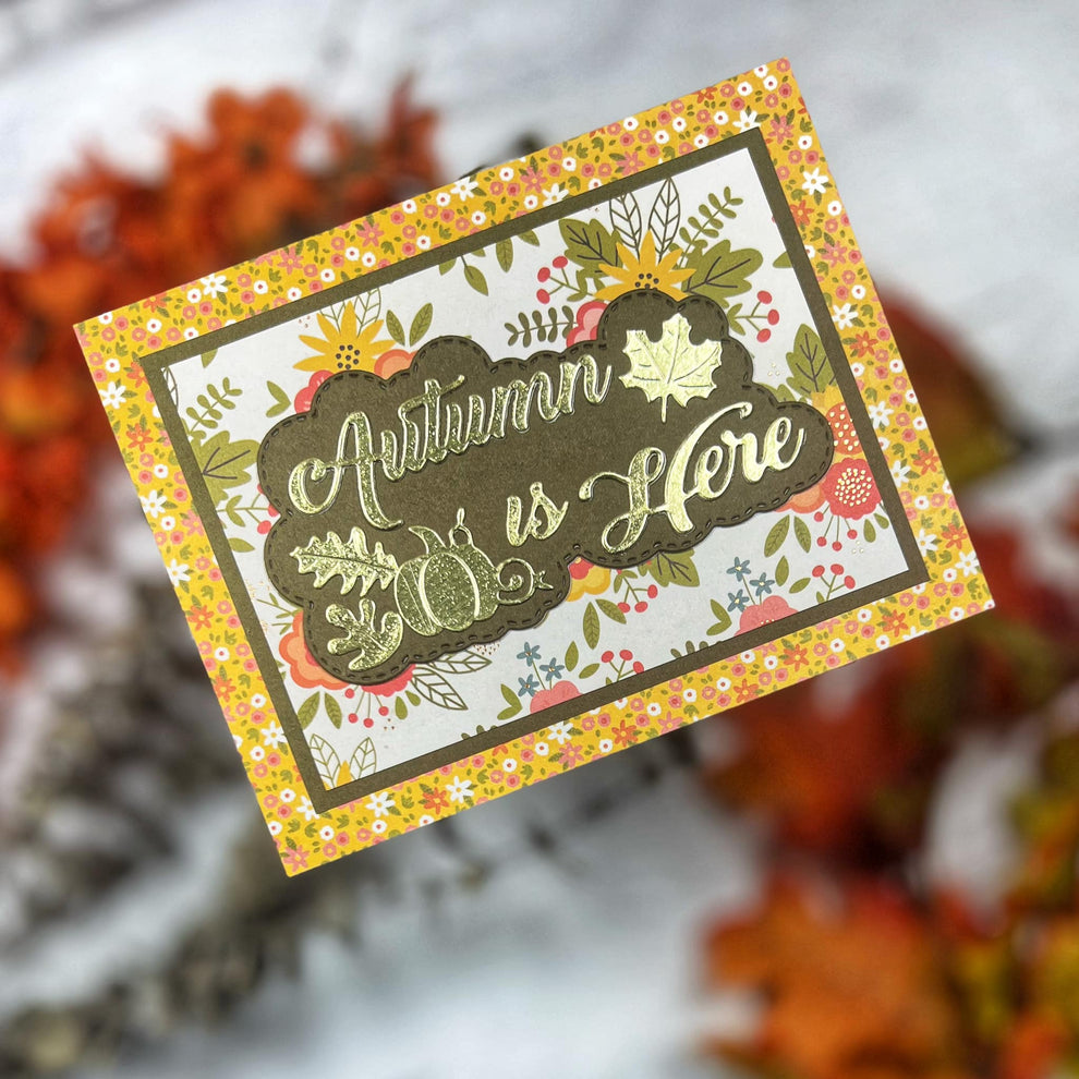 Autumn Is Here & Autumn Blessings Sentiment die set – Pixi Dust Designs